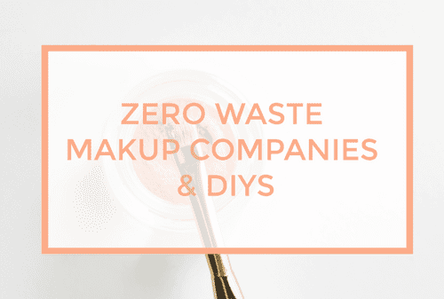 My Zero Waste Makeup Routine | pforwords